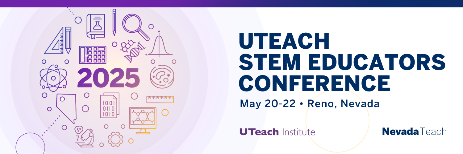 UTeach STEM Educators Conference | UTeach Institute